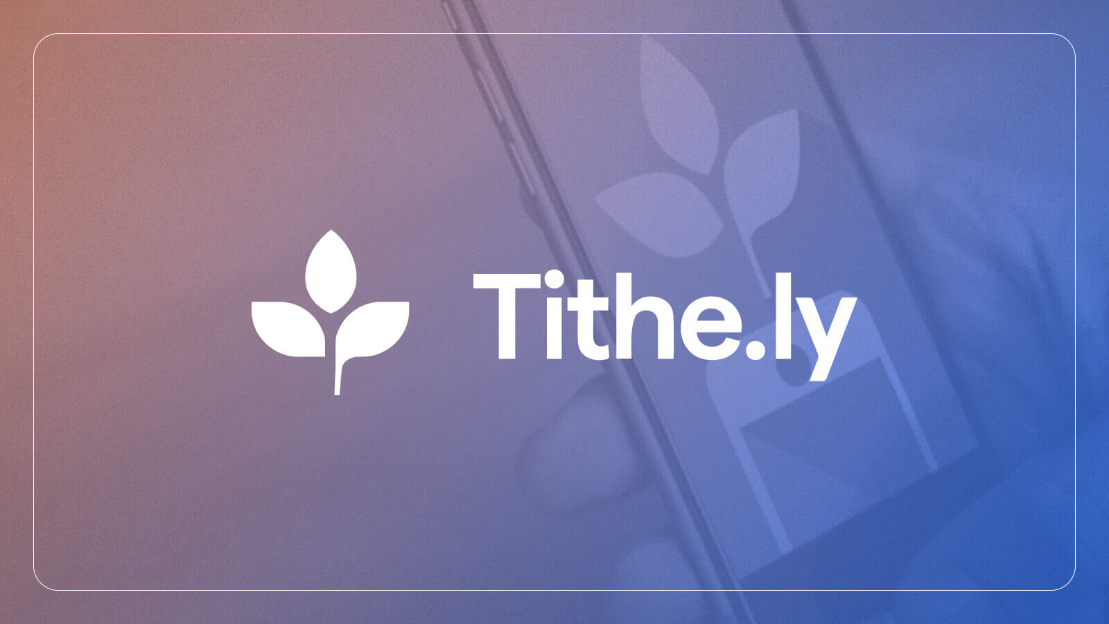 Why Tithe.ly chose Integration+ to improve workflows | Appfire