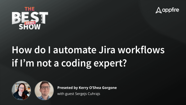 How Do I Automate Jira Workflows If I M Not A Coding Expert Appfire
