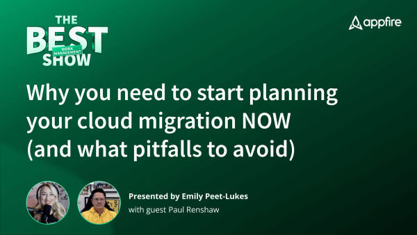 Why you need to start planning your cloud migration NOW | Appfire