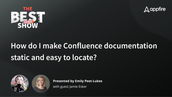 How do I make Confluence documentation easy to locate? | Appfire